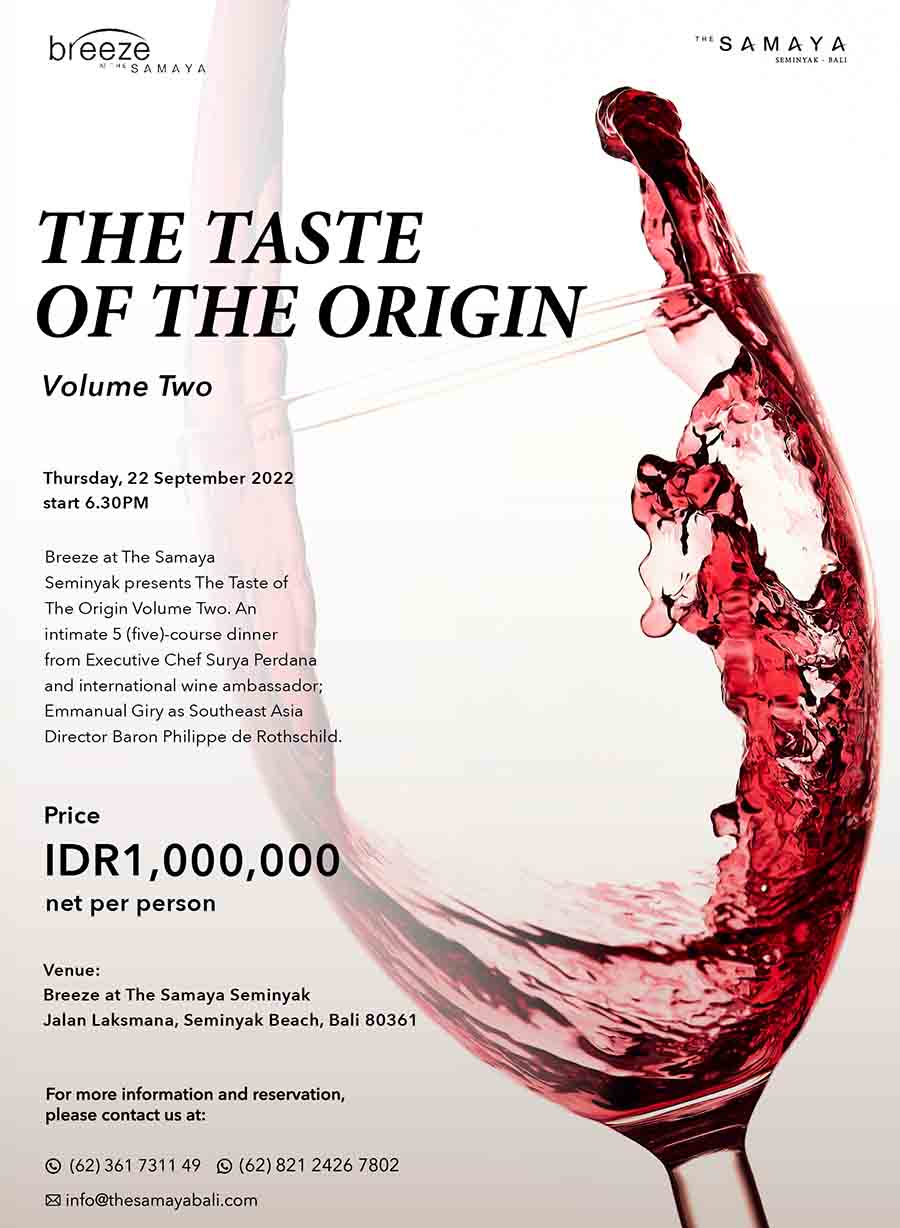 BREEZE AT THE SAMAYA SEMINYAK MEMPERSEMBAHKAN THE TASTE OF THE ORIGIN ...